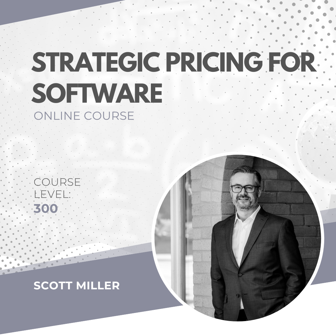 Strategic Pricing for Software - CPA Edition: Scott Miller